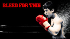 Watch Bleed for This Netflix